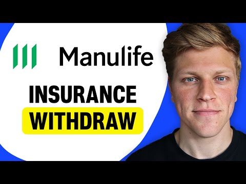 Can I Withdraw My Manulife Insurance?