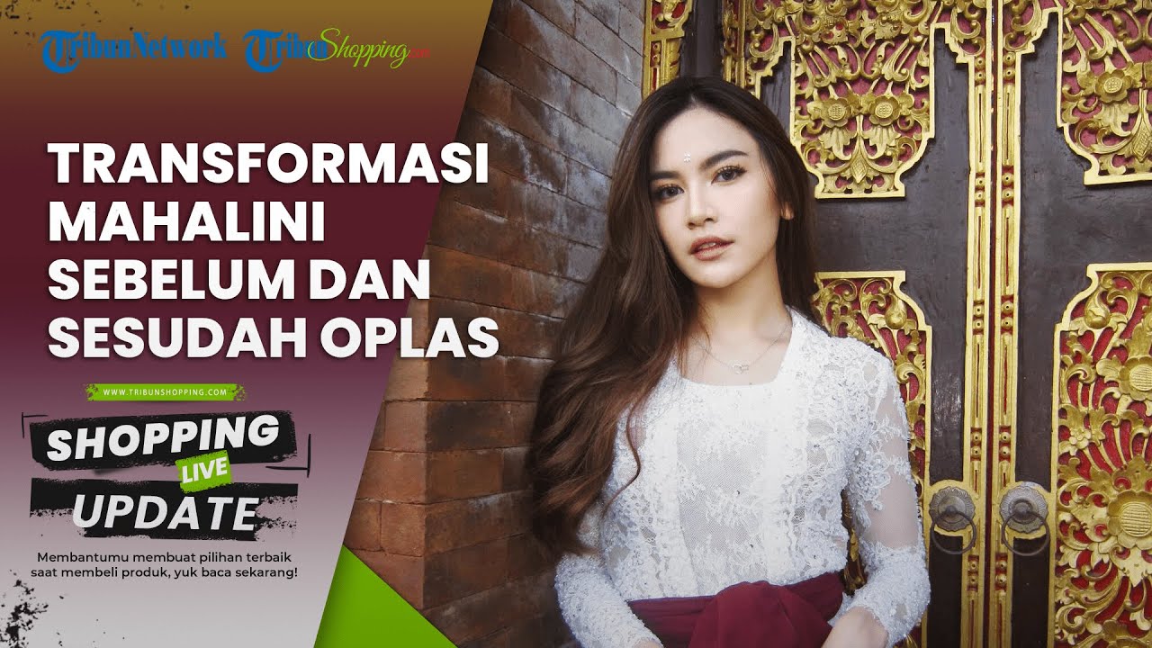 Nyaris Tak Dikenali, Intip Perubahan Wajah Mahalini Sebelum dan Sesudah ... Nyaris Tak Dikenali, Intip Perubahan Wajah Mahalini Sebelum dan Sesudah ...