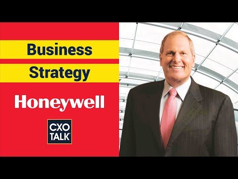 Honeywell Chairman and CEO: Business Strategy and Leadership (CXOTalk #382)