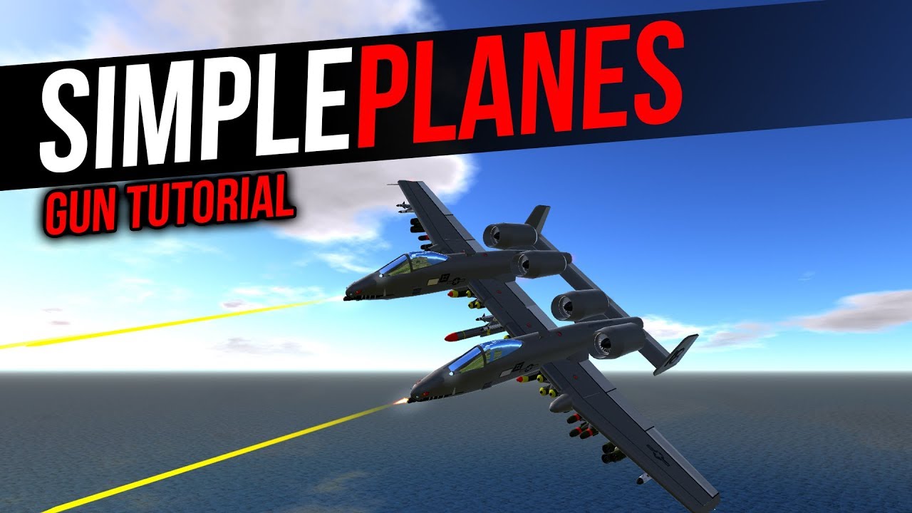 Modded Gun tutorial | Simpleplanes Tutorial