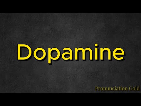 How to Say Dopamine - Pronounce it Correctly Every Time!