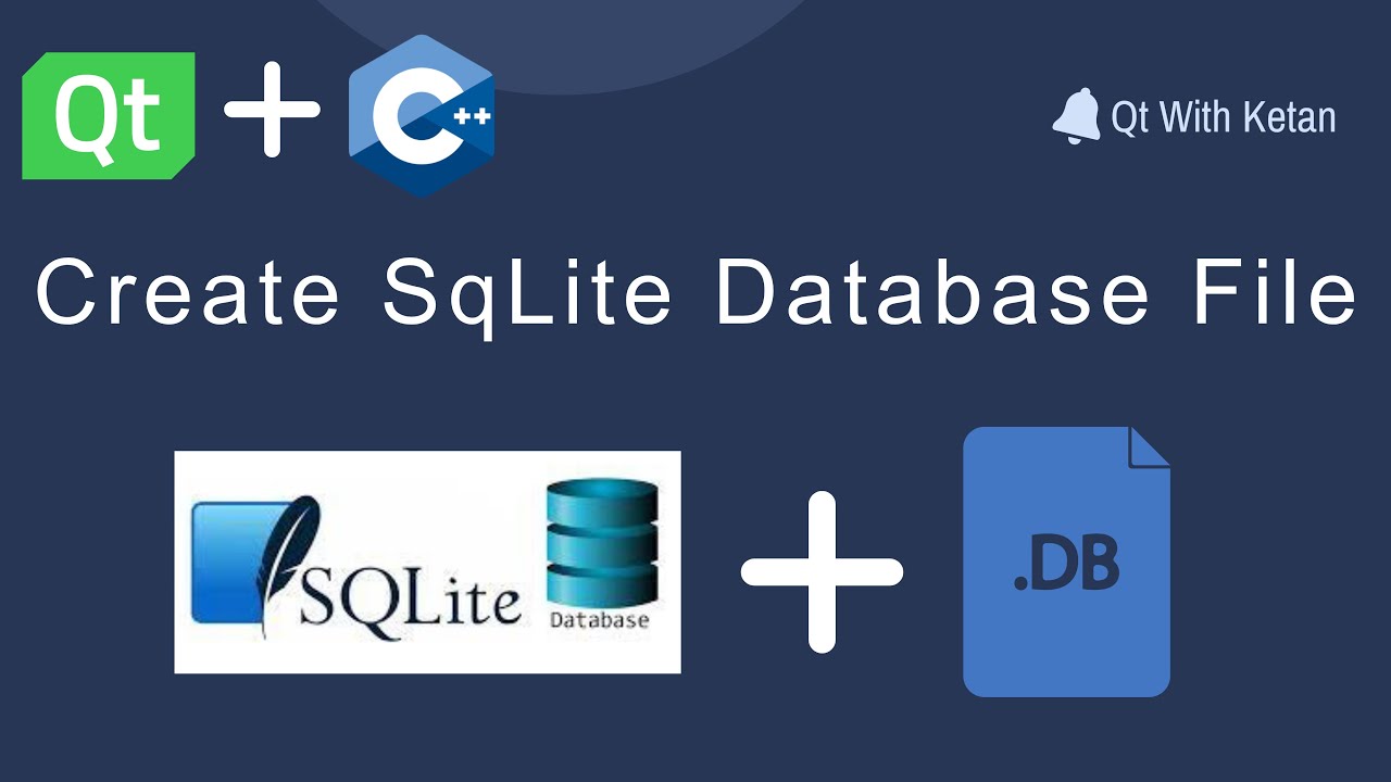 Qt C++ | QSqlDatabase | Create SQLite Database File | Create .db File For SQLite Database Connection