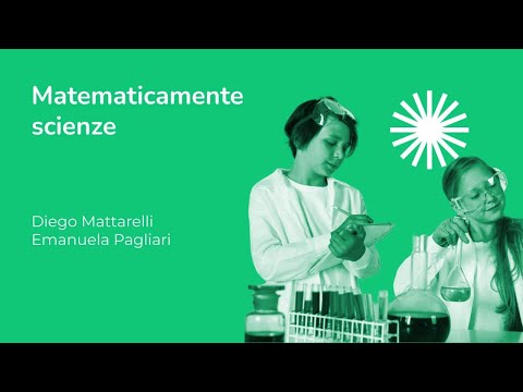 Matematicamente scienze | Diego Mattarelli, Emanuela Pagliari