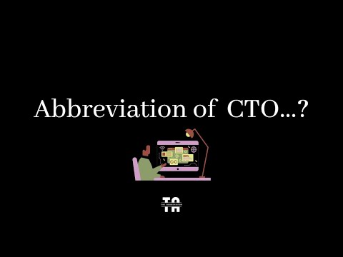 Abbreviation of CTO? | Organizational Terms.