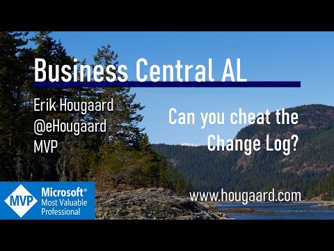 Can you cheat the Change Log in Business Central