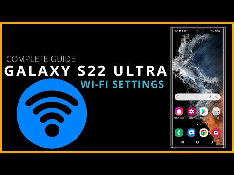 Understanding Wi-Fi Settings on Samsung Galaxy S22 Ultra: A Comprehensive Guide