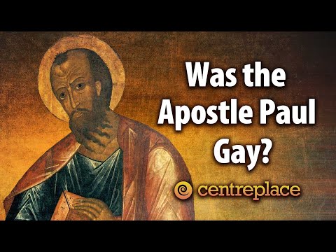 Was the Apostle Paul Gay?