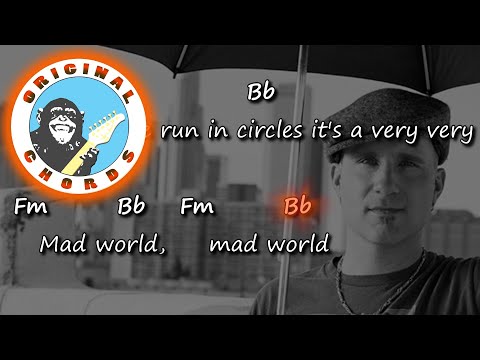 Gary Jules - Mad World - Chords & Lyrics