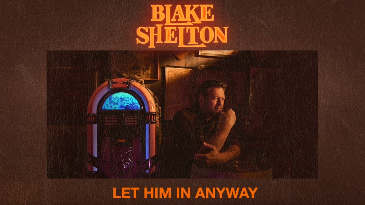 Blake Shelton - Let Him In Anyway (Official Audio)