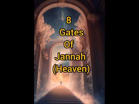Gates of Jannah 😍💫 #heaven #islamic