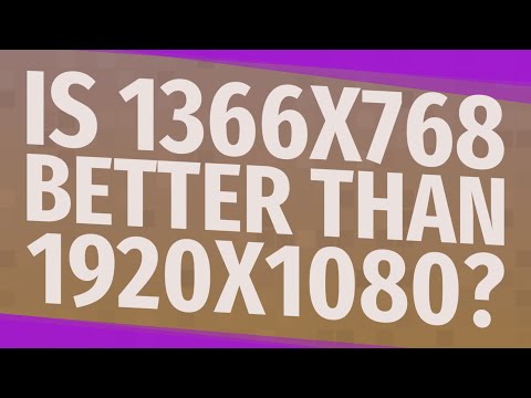 Is 1366x768 better than 1920x1080?