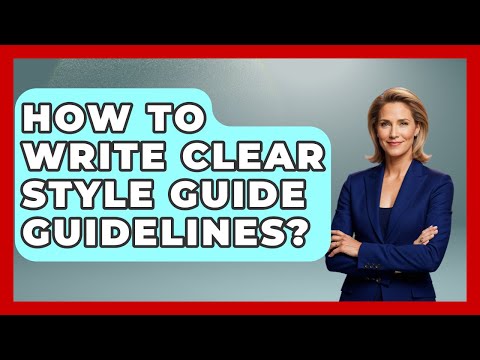 How To Write Clear Style Guide Guidelines? - Graphic Design Nerd