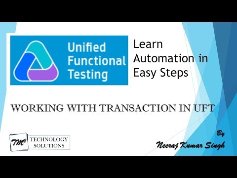 Tutorial 10 | Working with Transactions Statements in UFT by Neeraj Kumar Singh