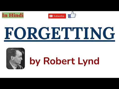 Forgetting by Robert Lynd - Summary and Details in Hindi
