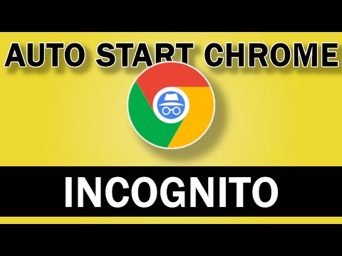 How to Start Chrome in Incognito Mode Automatically