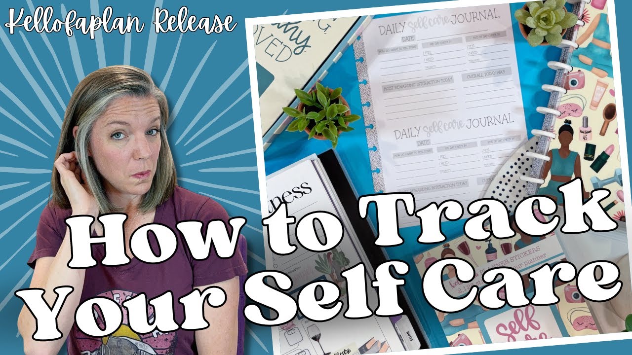 How to Track Your Self Care || Kellofaplan || Haul & Flip-Throughs || Planner Tips