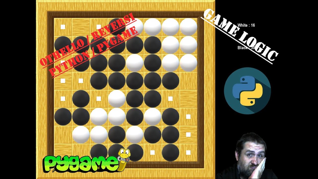 Reversi / Othello - Game Logic | Python | Pygame Module | Programming Beginners