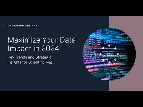 Maximize Your Data Impact 2024: Key Trends and Strategic Insights for Scientific R&D