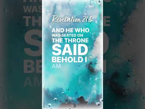 HE MAKES ALL THINGS NEW 🙏 Bible Verse for the New Year 😇 Revelation 21:5