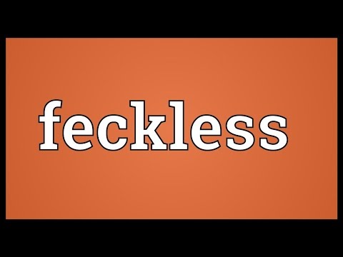 Feckless Meaning