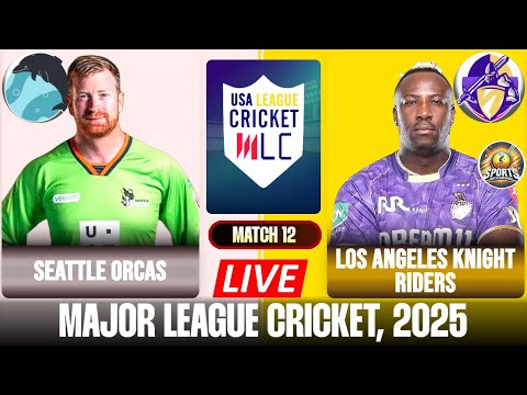 🔴 LIVE: Seattle Orcas 🆚 Los Angeles Knight Riders | Major League Cricket | Live Score & Updates