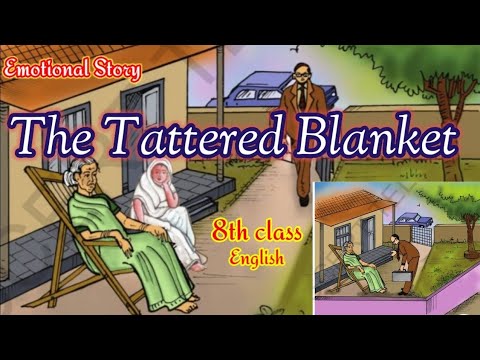 "The tattered blanket" summary explained in telugu