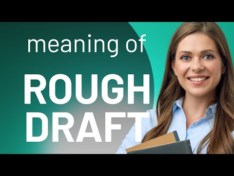 Understanding "Rough Draft": A Guide for English Learners