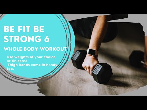 Be Fit Be Strong 6