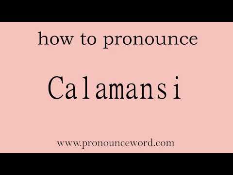 Calamansi. How to pronounce the english word Calamansi .Start with C. Learn from me.
