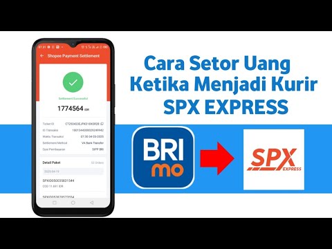 Cara Melakukan Setoran Ketika Menjadi Kurir SPX Express Terbaru 2025 | BRImo Ke Aplikasi SPX Express