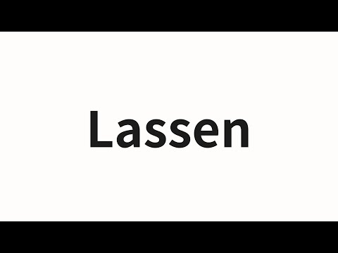How to pronounce Lassen | Lassen (Lassen in Chinese)