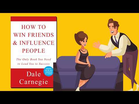 How to Win Friends and Influence People (Complete Animated Book Summary)