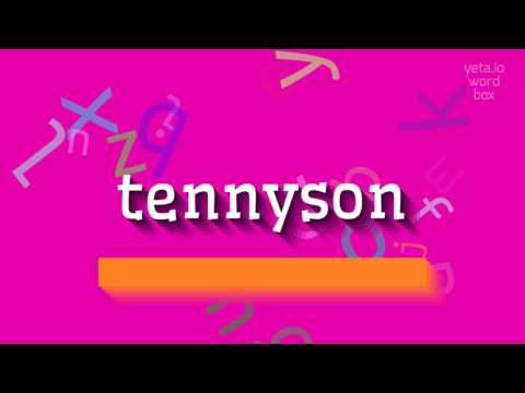 How to say "tennyson"! (High Quality Voices)