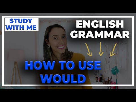 English Grammar - How to Use WOULD