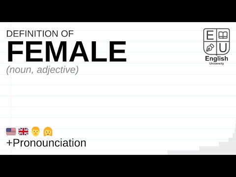 FEMALE meaning, definition & pronunciation | What is FEMALE? | How to say FEMALE