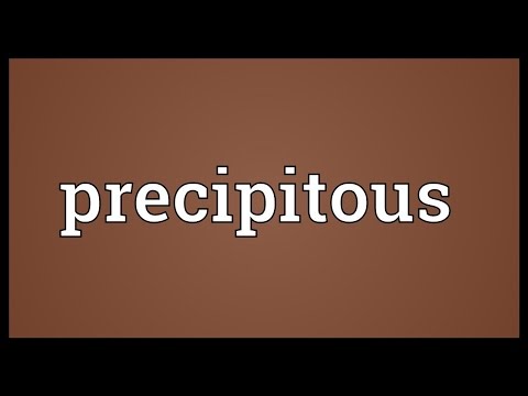Precipitous Meaning