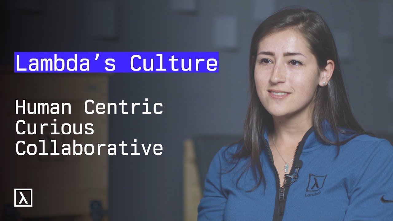 Lambda: Where Humans, Curiosity & Collaboration Power AI