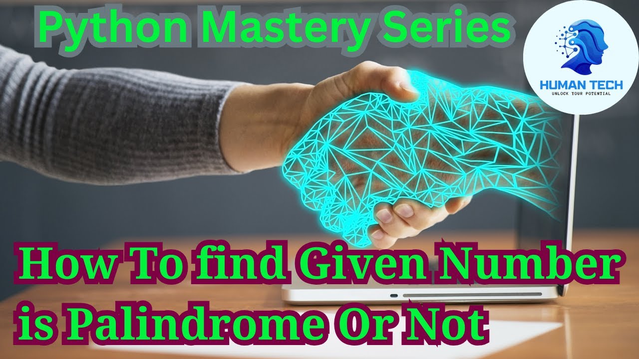 Palindrome Program in python || Python Mastery Series