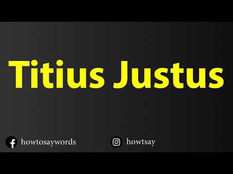How To Pronounce Titius Justus