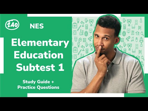 NES Elementary Education Subtest 1 (102) Study Guide + Practice Questions!