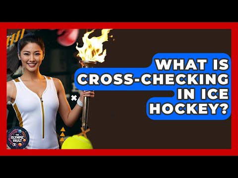 What Is Cross-checking In Ice Hockey? - The Olympic Vault