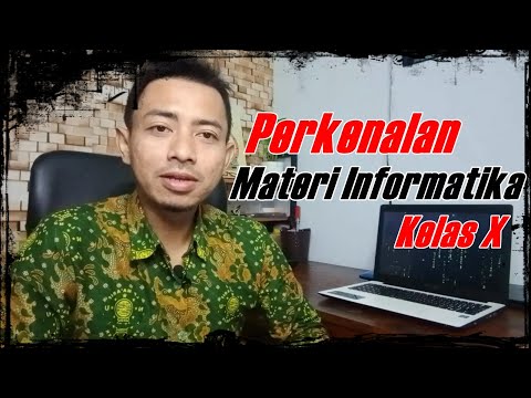 MATERI INFORMATIKA KELAS X | PERKENALAN