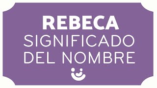 Significado de Rebeca en la Biblia: La Importancia de la Esposa de ...