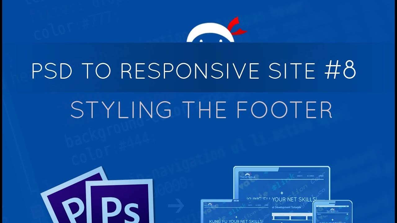 PSD to Responsive Website Tutorial #8 - Footer CSS