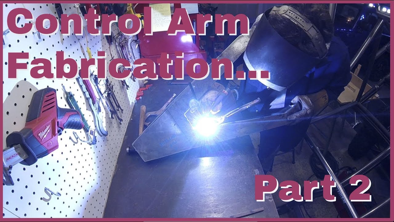 Control Arm Fabrication part #2