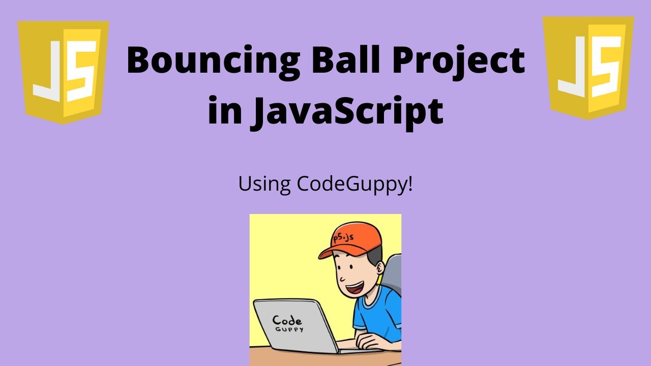 Bouncing Ball Project in CodeGuppy | JavaScript