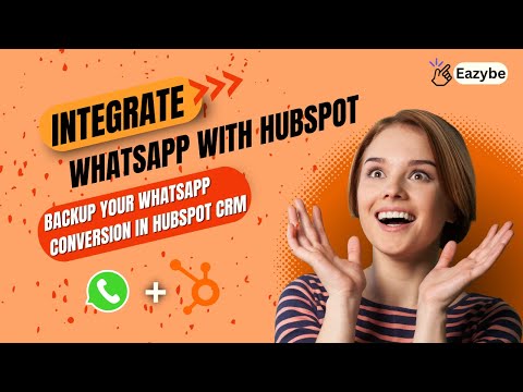 Connect, Communicate, Convert: Easy Integration of Whatsapp and Hubspot CRM in Under 2 Minutes