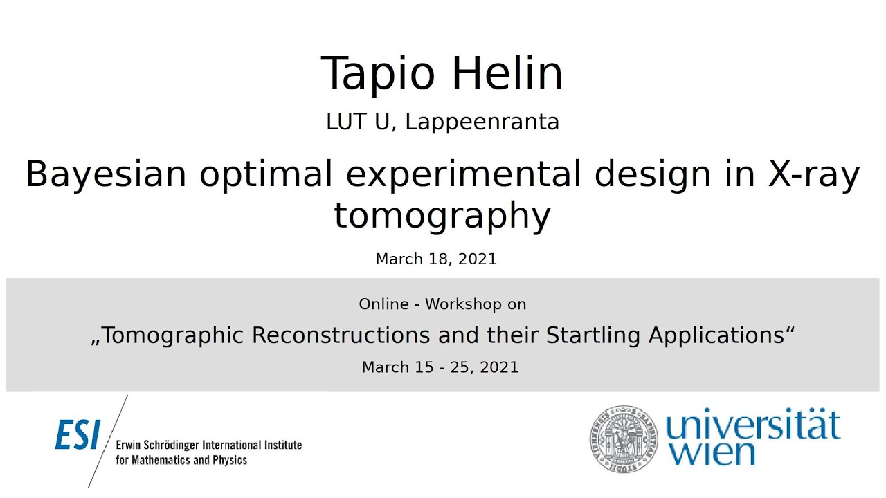 Tapio Helin - Bayesian optimal experimental design in X-ray tomography