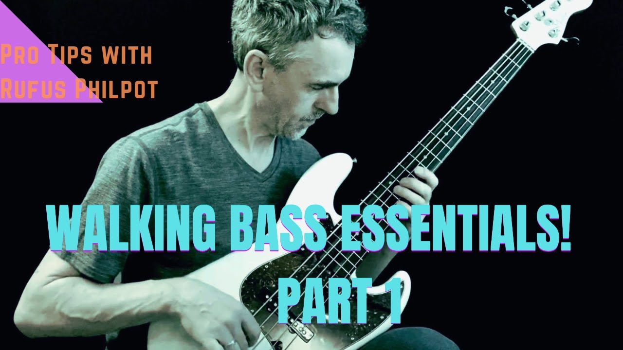 WALKING BASS Essentials!   Part 1.