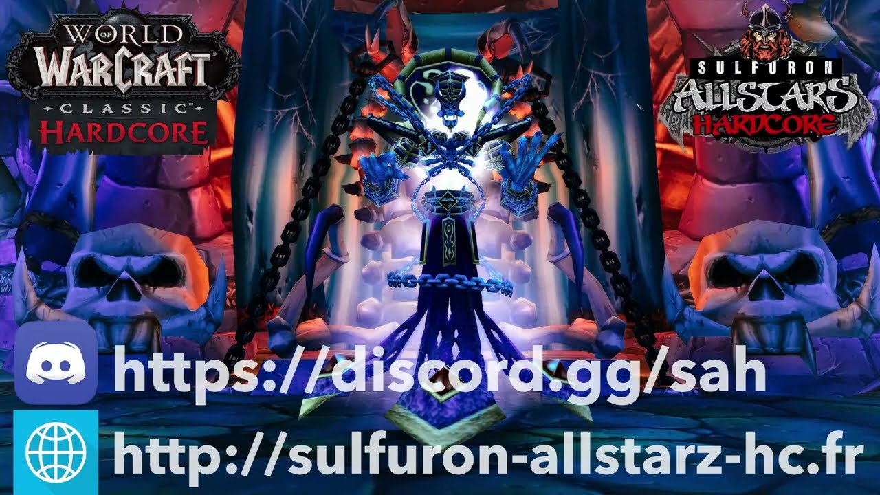 [WOW HC ALLIANCE] Sulfuron Allstarz - Discussion Générale – WoW Classic ...